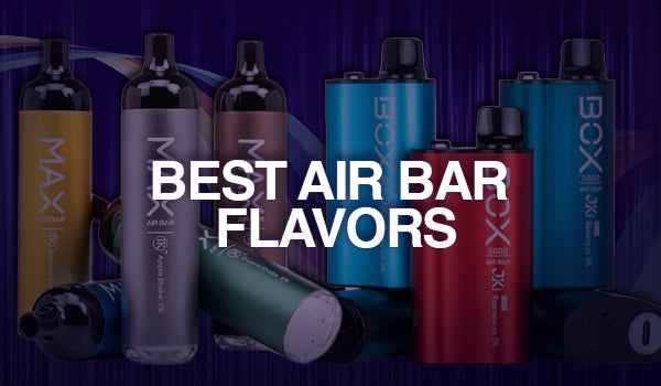 Best Air Bar Flavors – Mi-One Brands