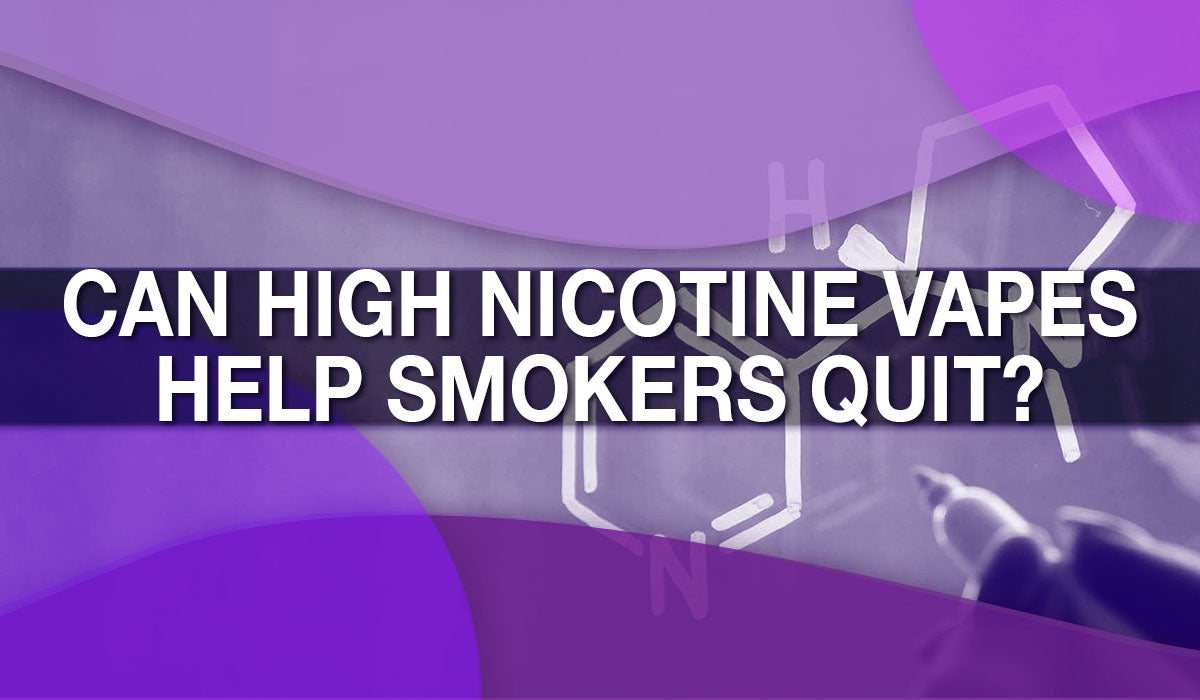 Can High Nicotine Vapes Help Smokers Quit?