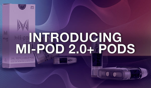 New Mi-Pod 2.0+ Pods Review – Mi-One Brands