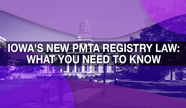 Iowa's New PMTA Registry Law: What You Need to Know – Mi-One Brands