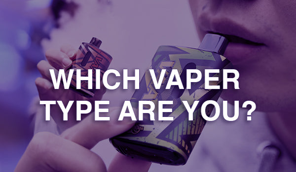 Which Vaper Type Are You? – Mi-One Brands