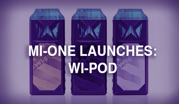 Wi-Pod Thick Oil Vaporizer Now Available – Mi-One Brands